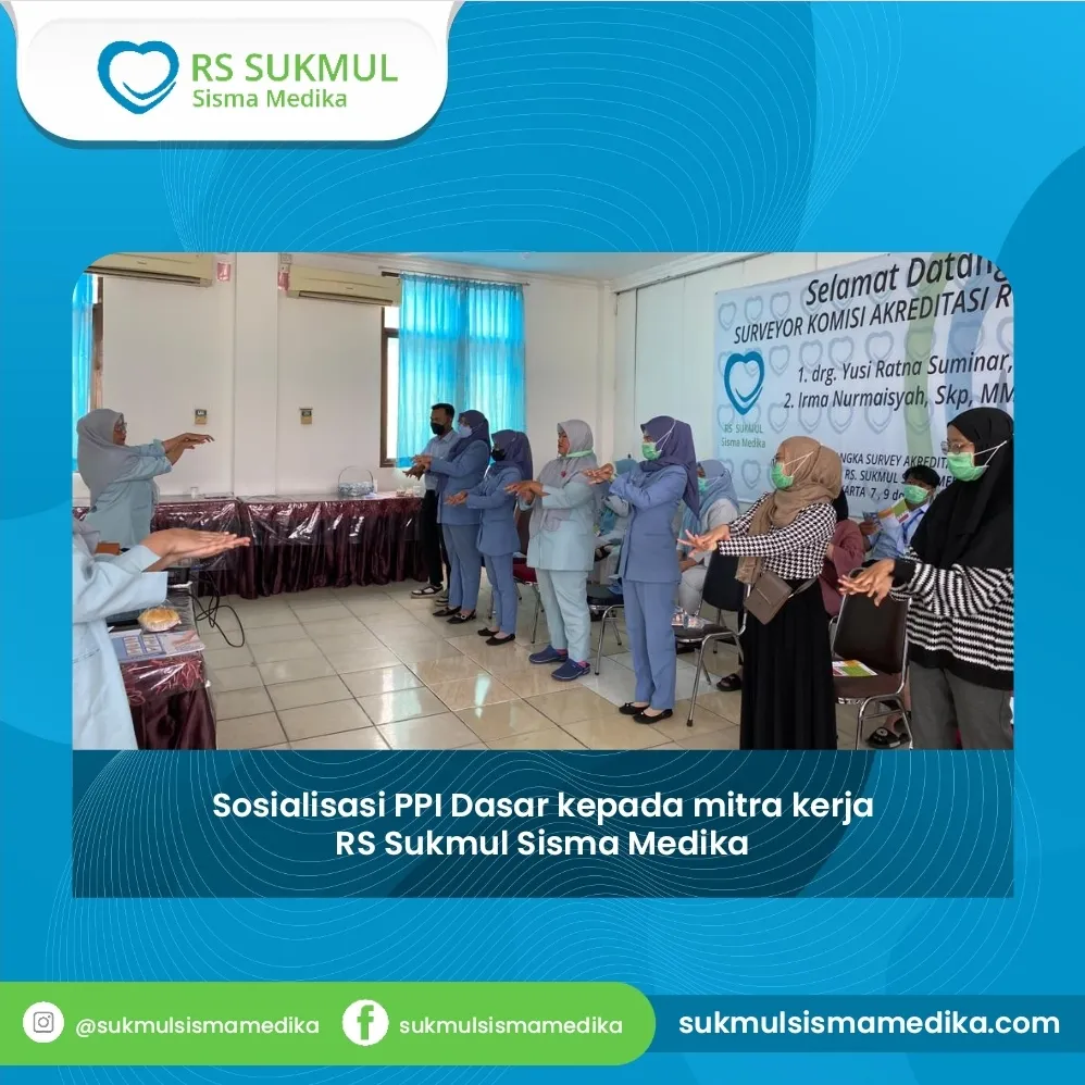Sosialisasi PPI Dasar kepada mitra kerja RS Sukmul Sisma Medika - RS ...